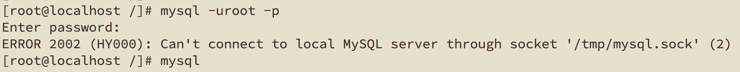 Mysql报错:error 2002 Hy000 Cant Connect To Local Mysql Server Through Socket Tmpmysqlsock